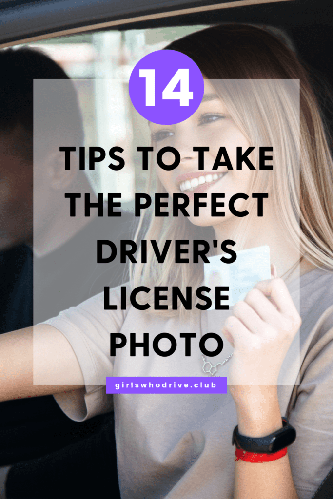 How To Take A Good Driver's License Photo - Girls Who Drive